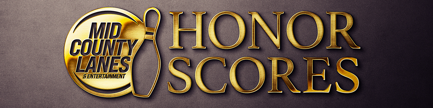 Honor Scores - Mid County Lanes And Entertainment
